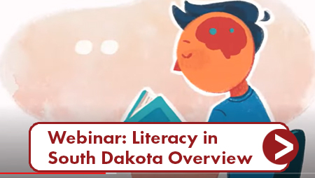 Moving Literacy Forward in South Dakota Education, SD Department of Education